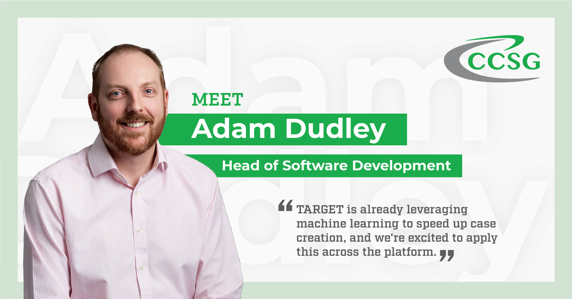 Meet the CCSG Team – Adam Dudley